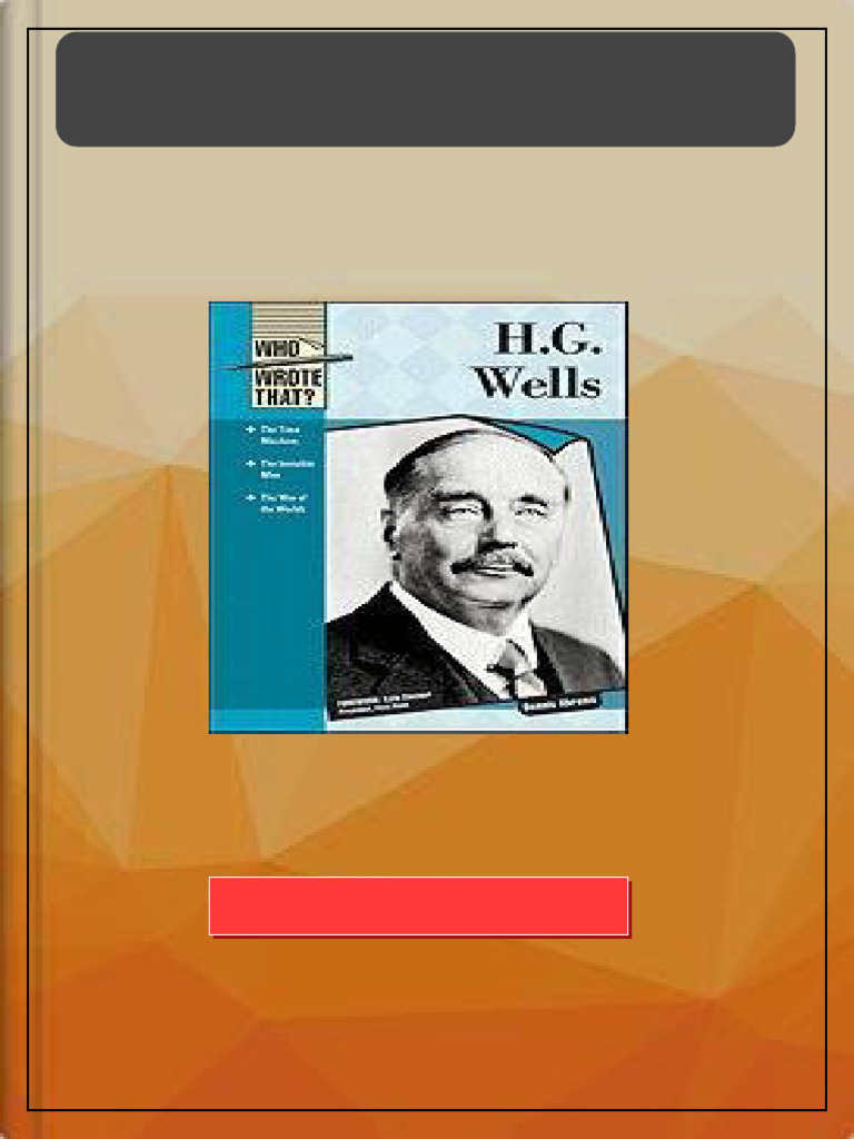 H G Wells Who Wrote That 1st Edition Dennis Abrams digital version 2025 ...