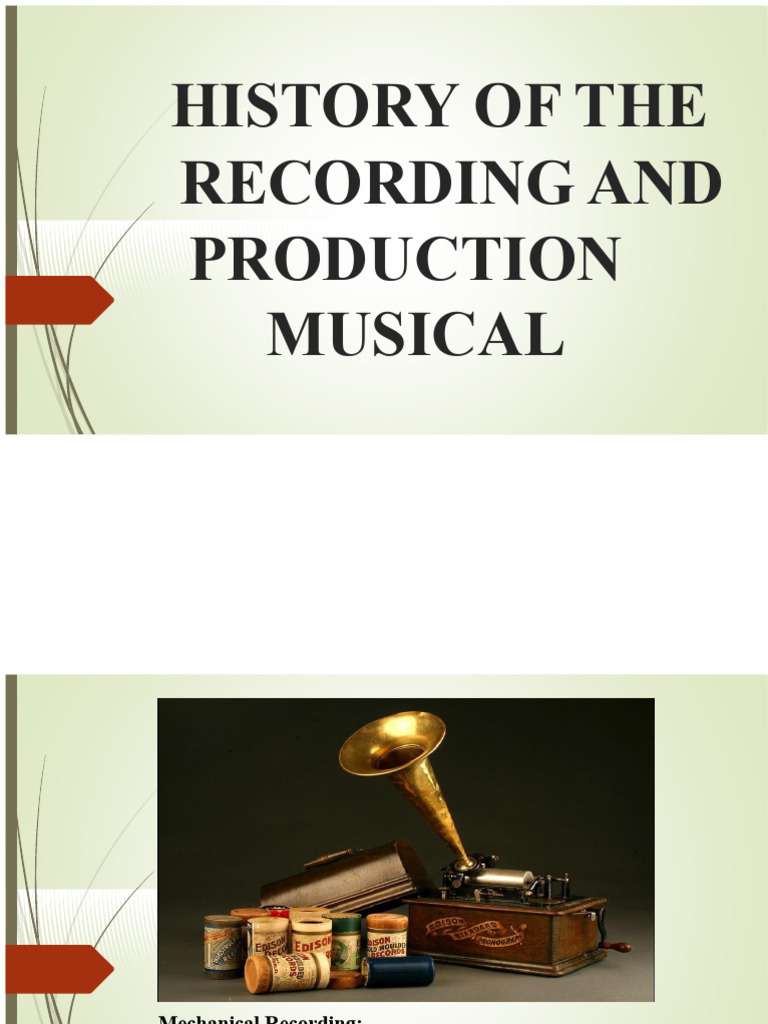 History of Recording and Music Production | PDF