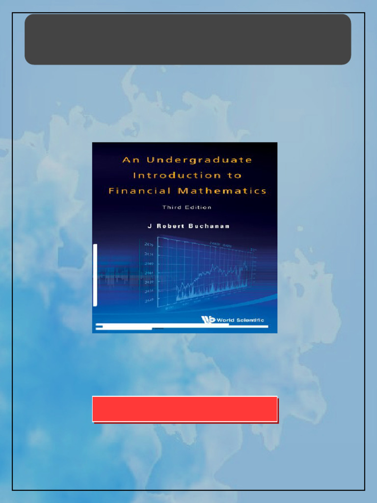 An Undergraduate Introduction to Financial Mathematics 3rd Edition J ...