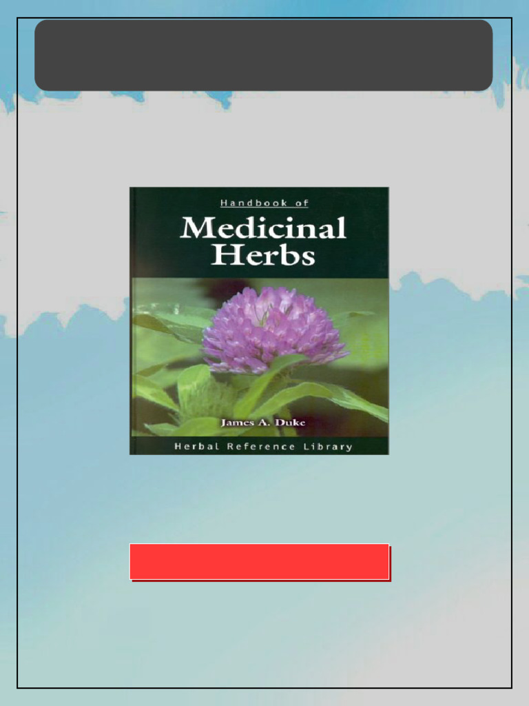 Handbook of Medicinal Herbs Herbal Reference Library James A. Duke ...