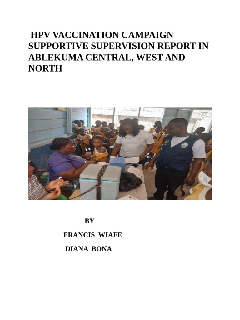 HPV Campaign Suppotive Supevision Report, Ablekuma Central West North ...