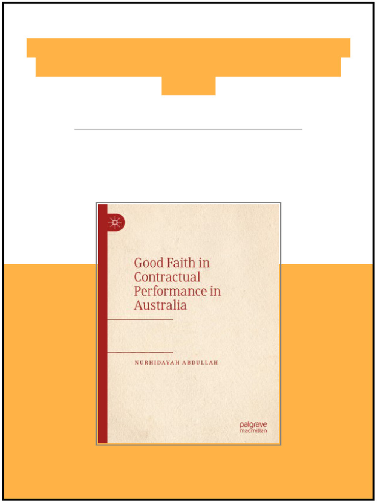 Good Faith in Contractual Performance in Australia Nurhidayah Abdullah ...