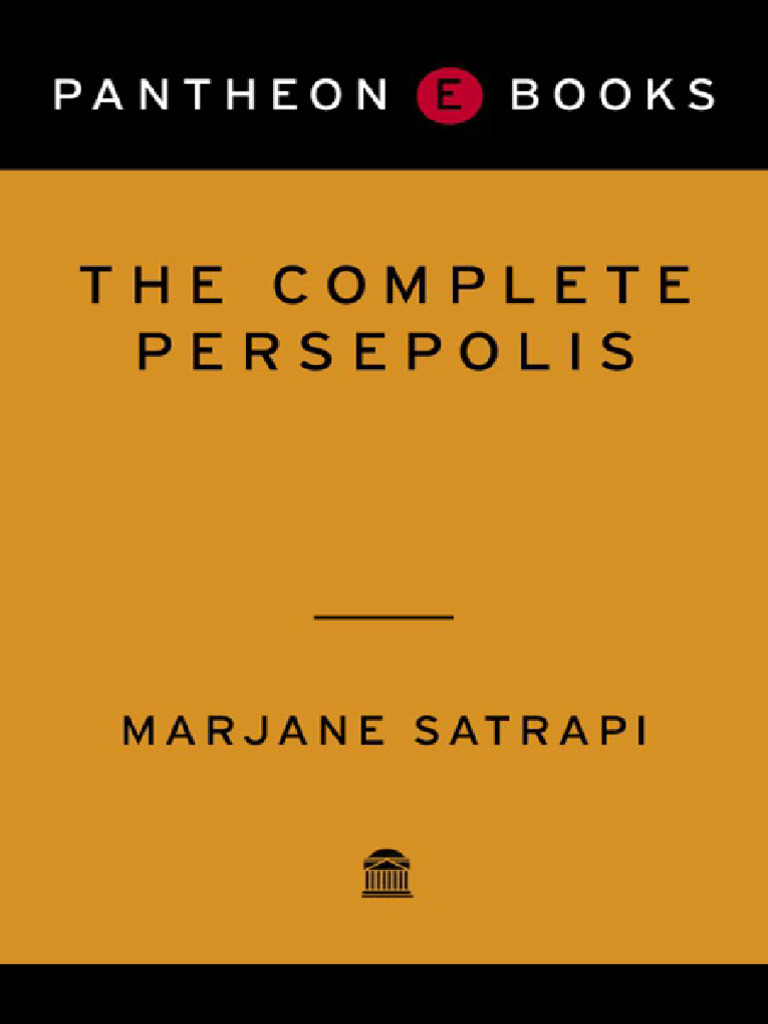 The Complete Persepolis by | PDF | Mohammad Reza Pahlavi | Iranian Peoples