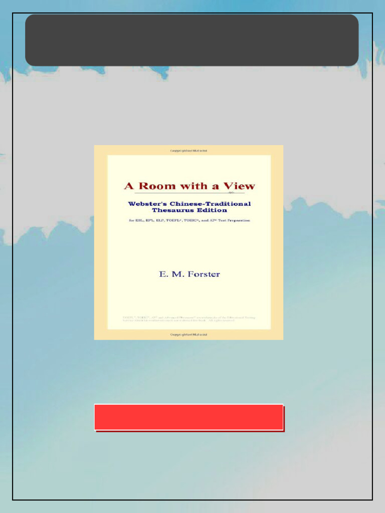 A Room with a View Webster s Chinese Traditional Thesaurus Edition E. M ...