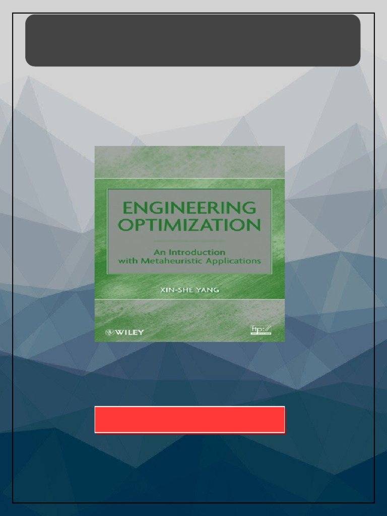 Engineering Optimization An Introduction with Metaheuristic Applications 1st Edition Xin-She ...