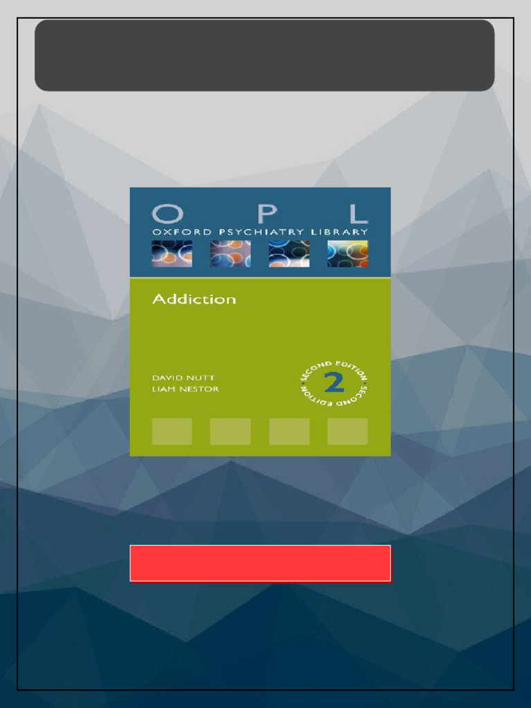 Addiction Second Edition. Edition David J. Nutt No Waiting Time | PDF ...