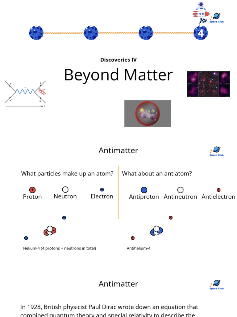 Discoveries IV - Beyond Matter and Into Dark Matter, Antimatter, Dark ...