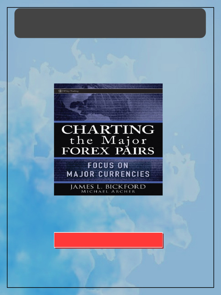 Charting the Major Forex Pairs Focus on Major Currencies 1st edition Edition James Lauren ...