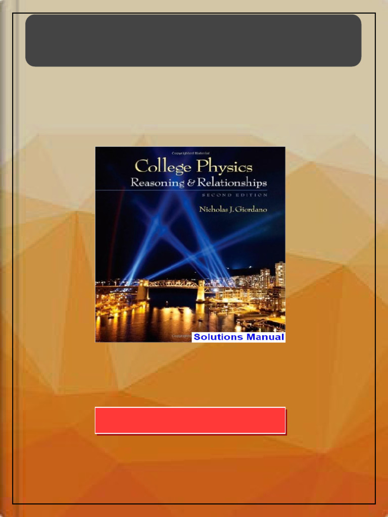 College Physics Reasoning and Relationships 2nd Edition Nicholas ...