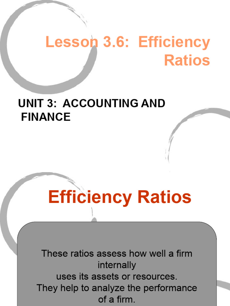 Lesson 3.6: Efficiency Ratio Analysis | PDF | Bankruptcy | Leverage ...