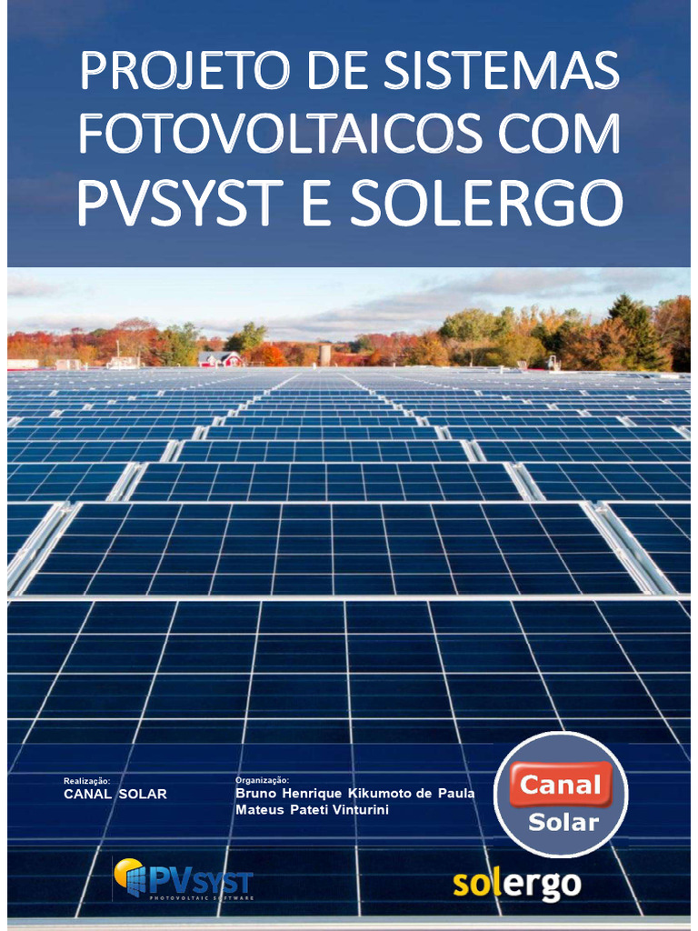 Projeto de Sistemas Fotovoltaicos Com Pvsyst e Solergo | PDF
