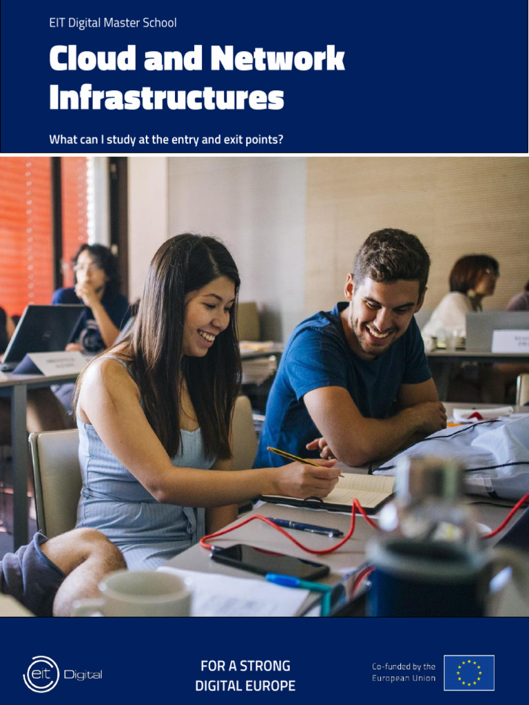 EIT Digital Master School Cloud Network Infrastructures What Can I Study at the Entry and Exit ...