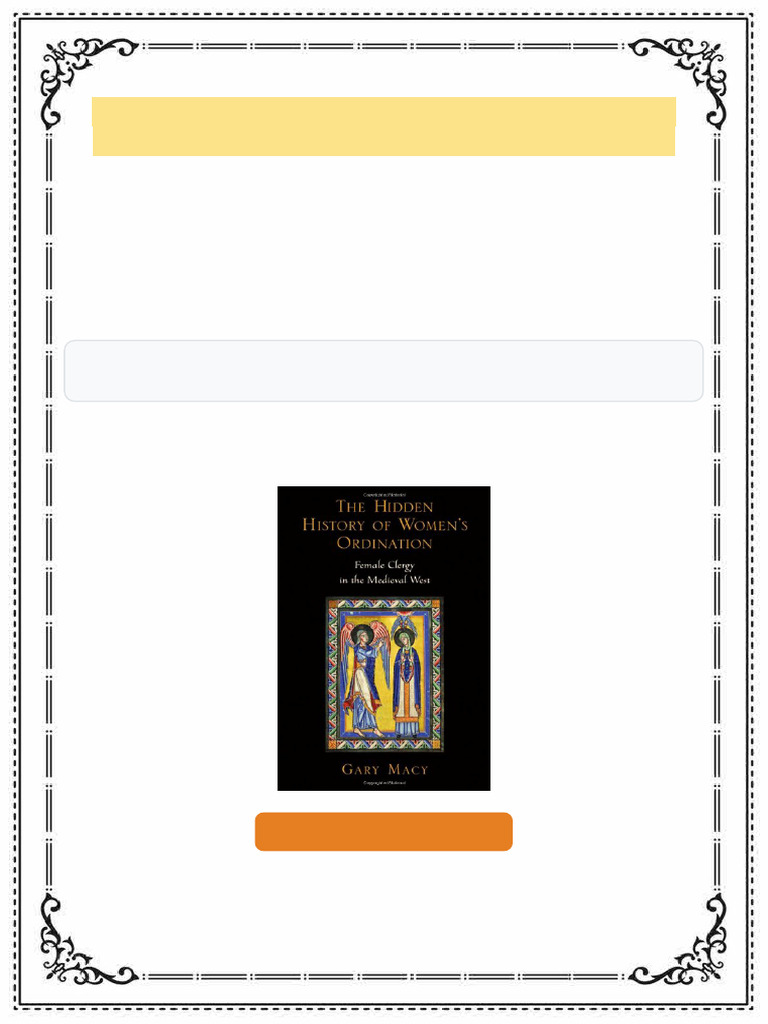 The Hidden History of Women S Ordination Female Clergy in The Medieval ...