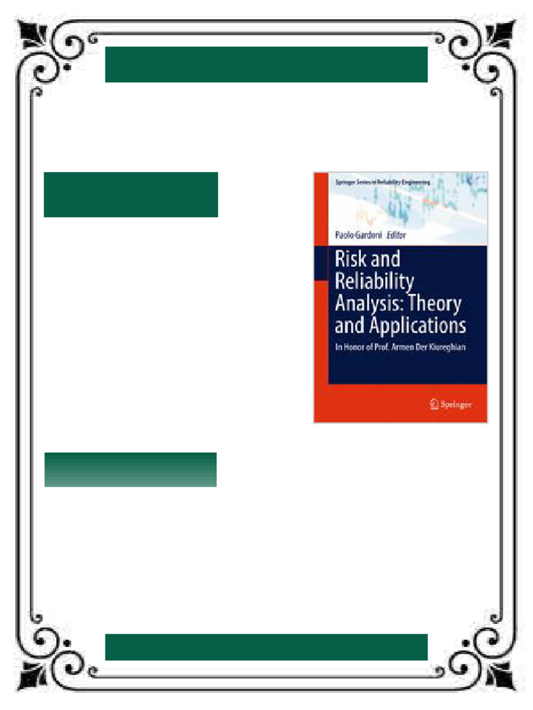 Risk and Reliability Analysis Theory and Applications in Honor of Prof Armen Der Kiureghian 1st ...