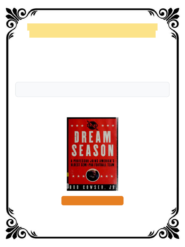 Dream Season A Professor Joins America S Oldest Semi Pro Football Team ...