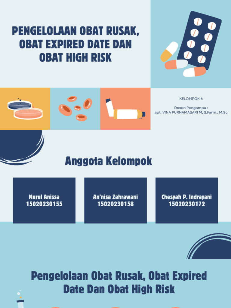 Hasil Diskusi KLP 6 Obat High Risk, Obat Rusak Dan Kadaluwarsa | PDF
