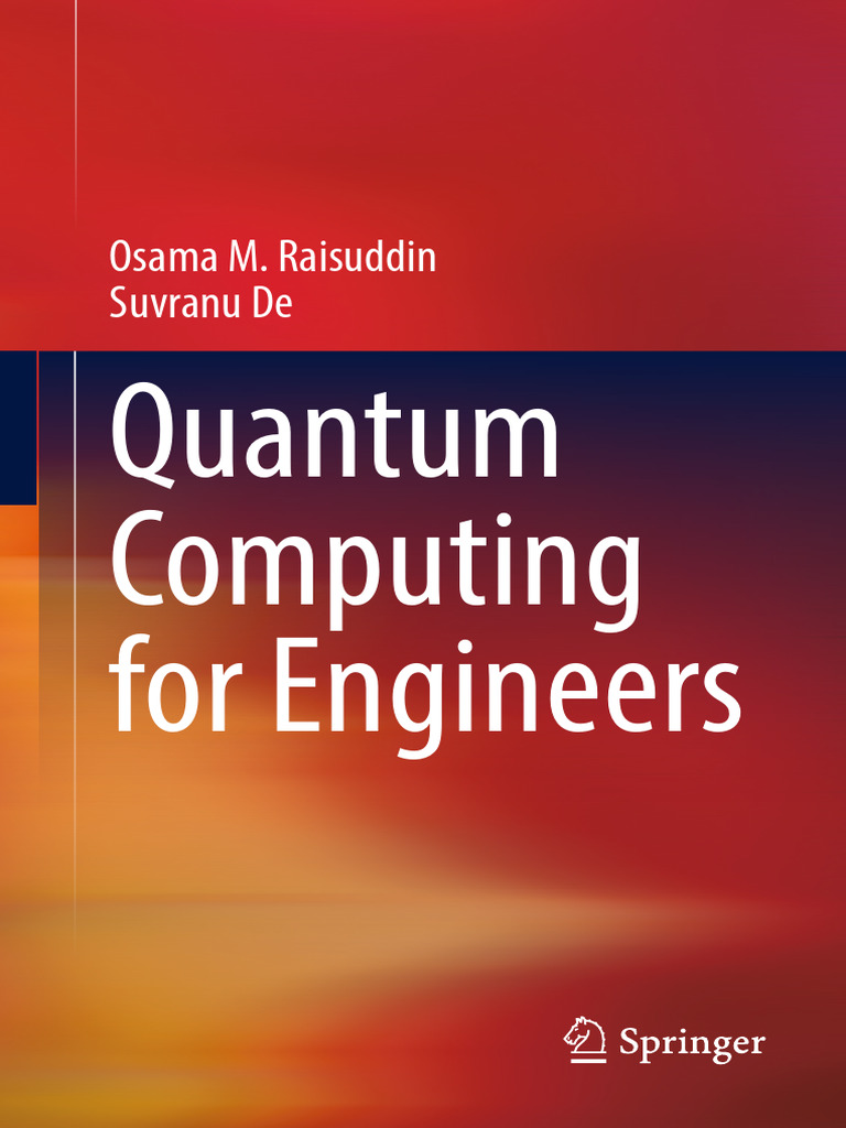 Raisuddin O., de Suvranu. Quantum Computing For Engineers 2026 | PDF | Matrix (Mathematics ...