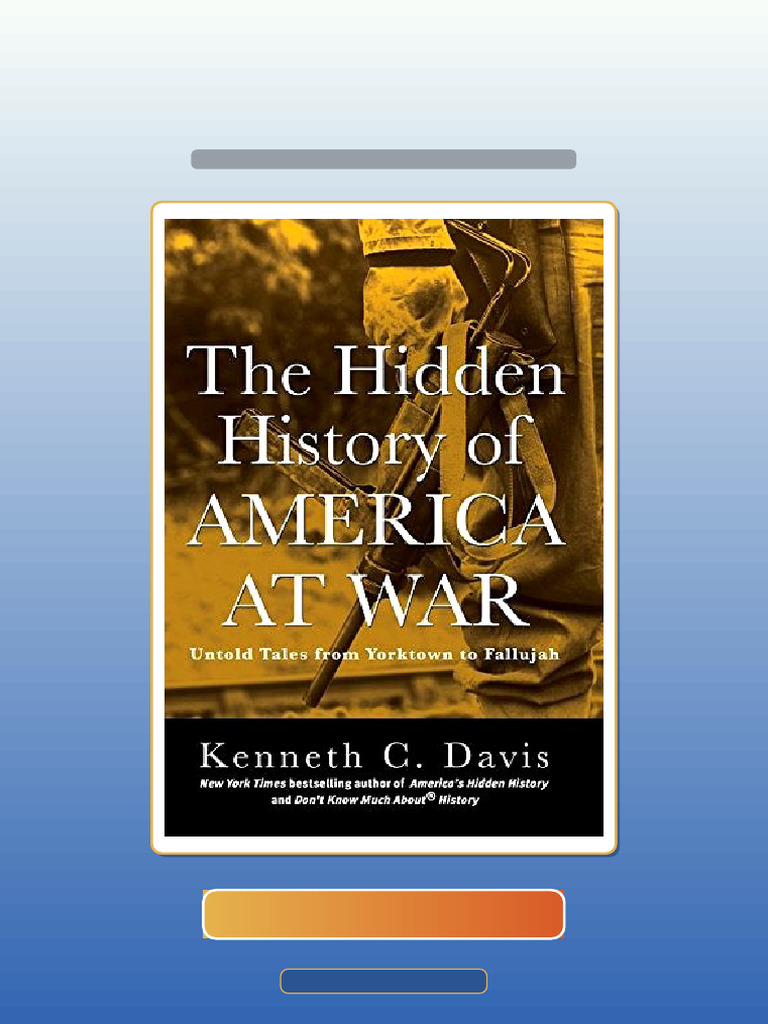 Answers For Dont Know Much About The Hidden History of America at War ...