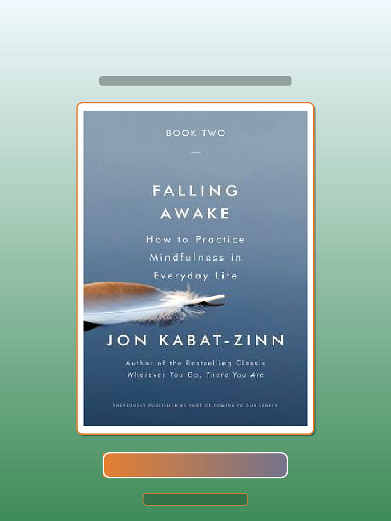 Answers For Falling Awake How To Practice Mindfulness in Everyday Life ...