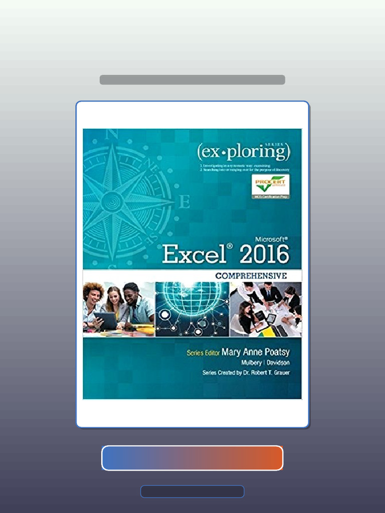 Answers for Exploring Microsoft Office Excel 2016 Comprehensive | PDF | Science | Multiple Choice