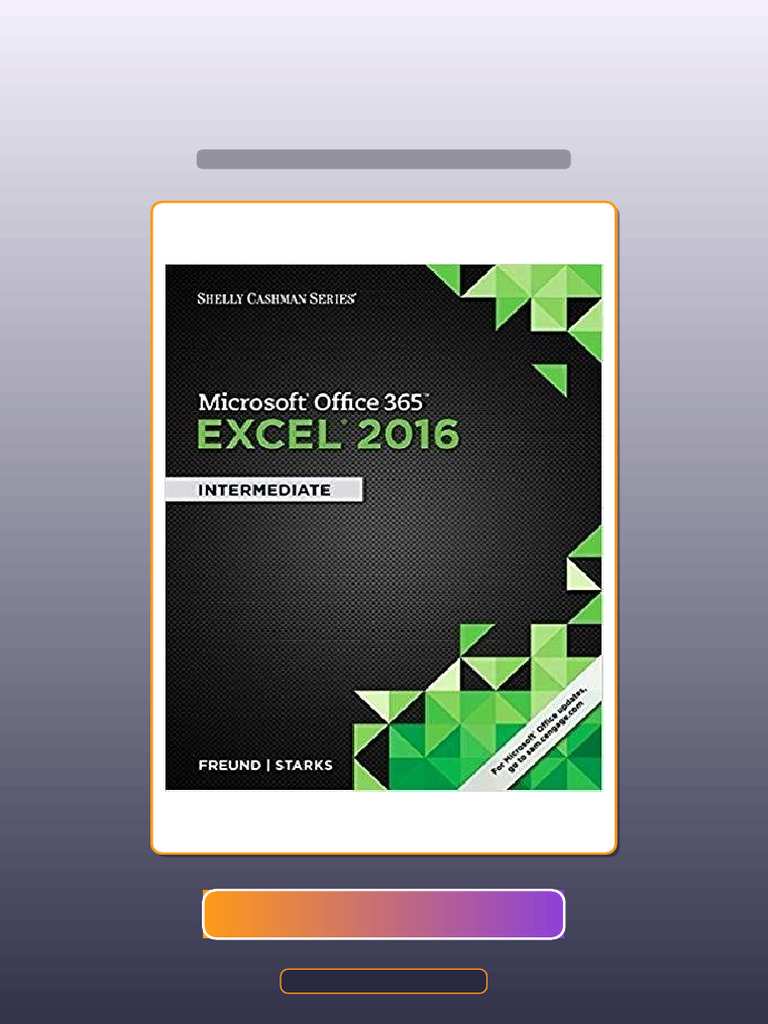 Ultimate Bundle Shelly Cashman Series Microsoft Office 365 Excel 2016 Intermediate eBook and ...