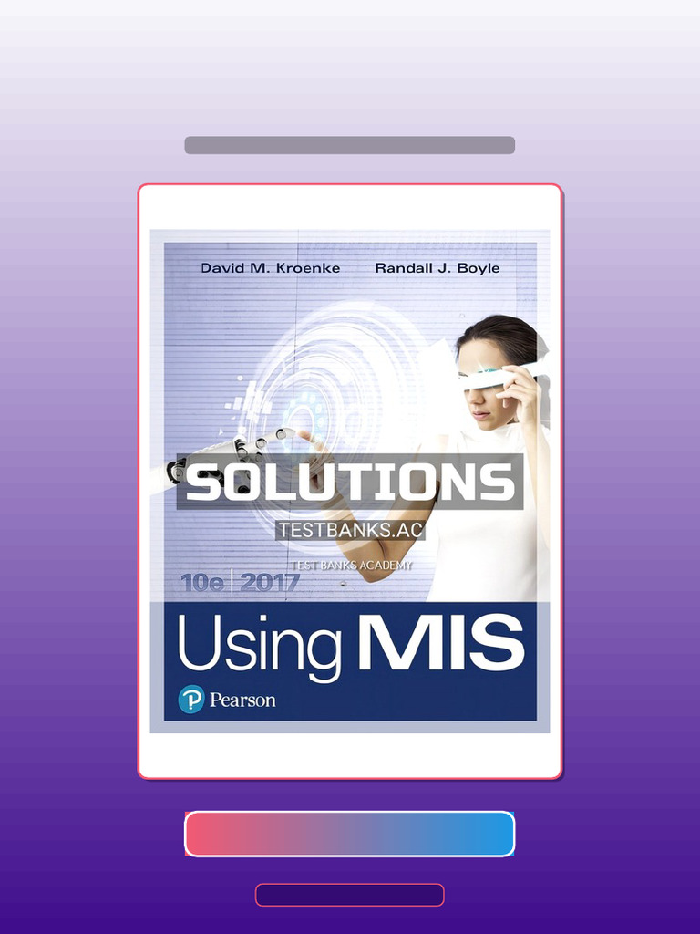 Solutions Manual for Using MIS 10th Edition by Kroenke Exam Prep | PDF | Science | Curriculum