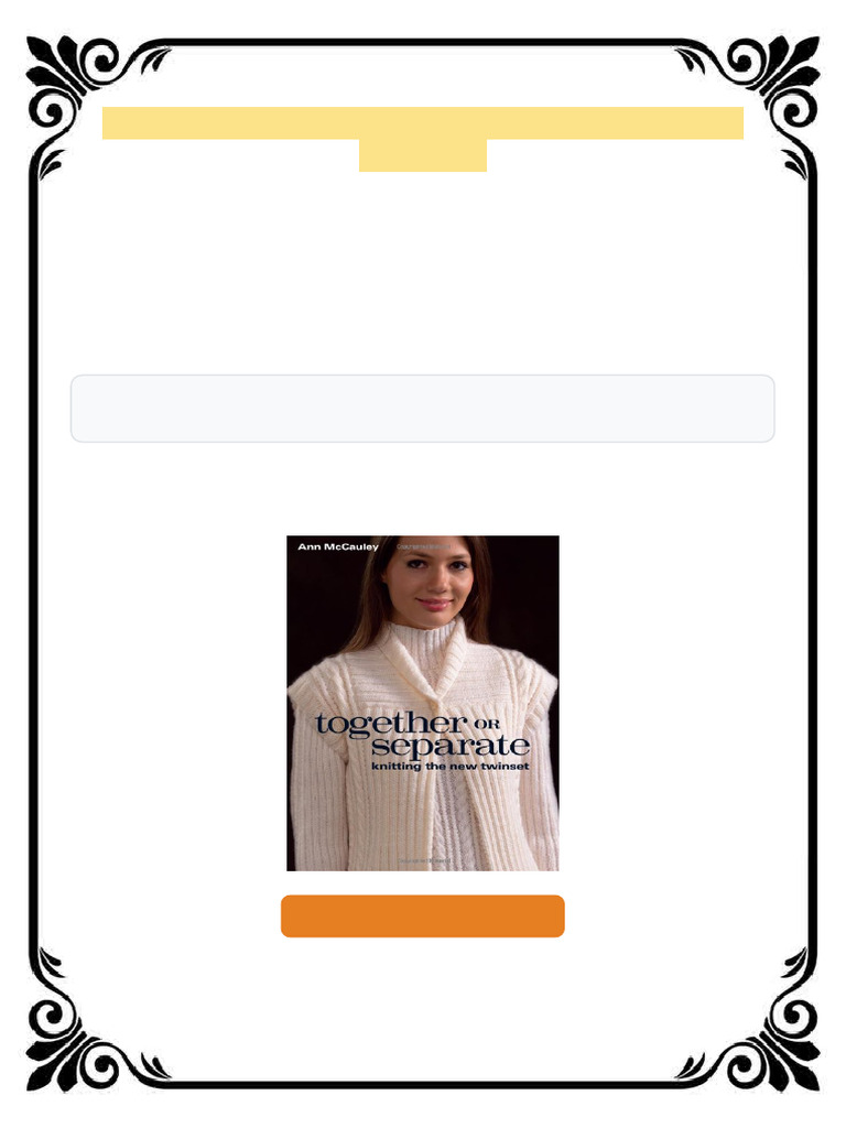 Together Or Separate Knitting the new twinset Ann Mccauley PDF Version ...