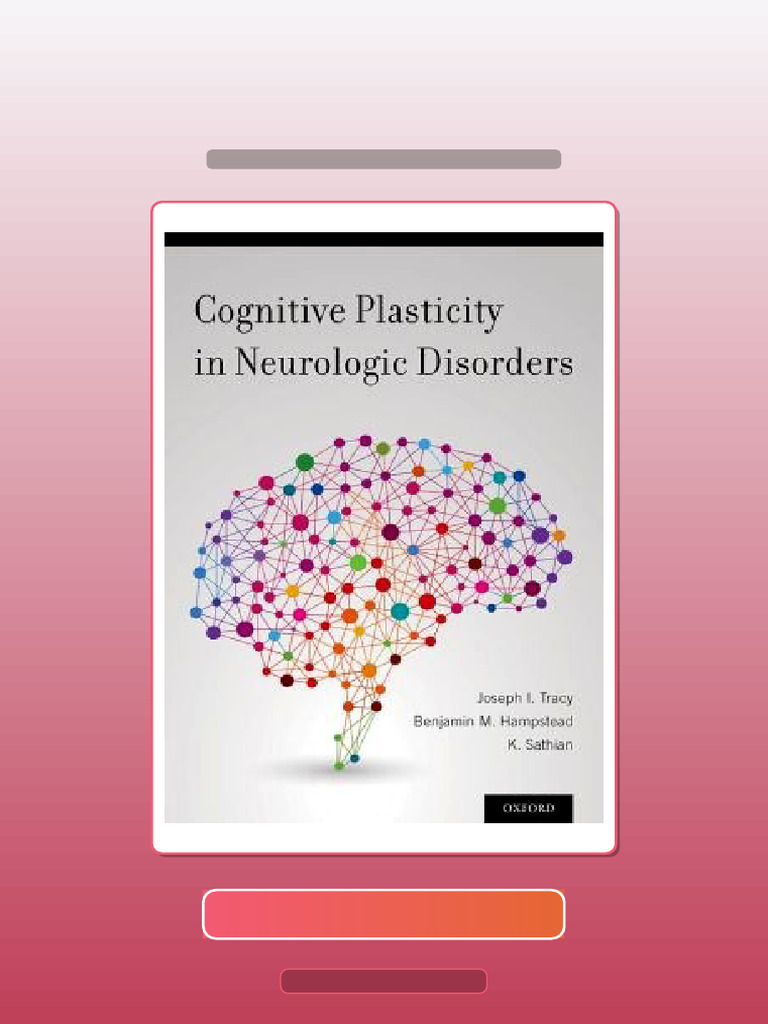 Ultimate Bundle Cognitive Plasticity in Neurologic Disorders Ebook and ...