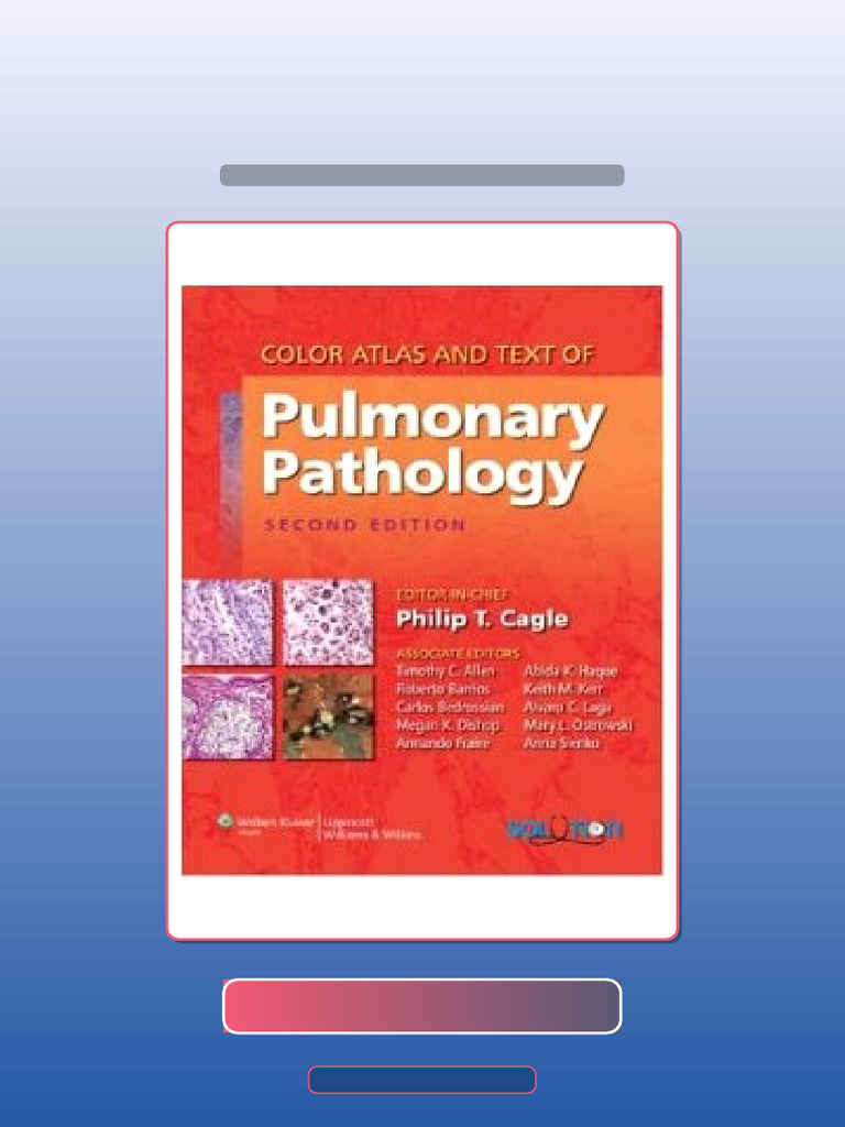 Ultimate Bundle Color Atlas and Text of Pulmonary Pathology 2nd Edition ...