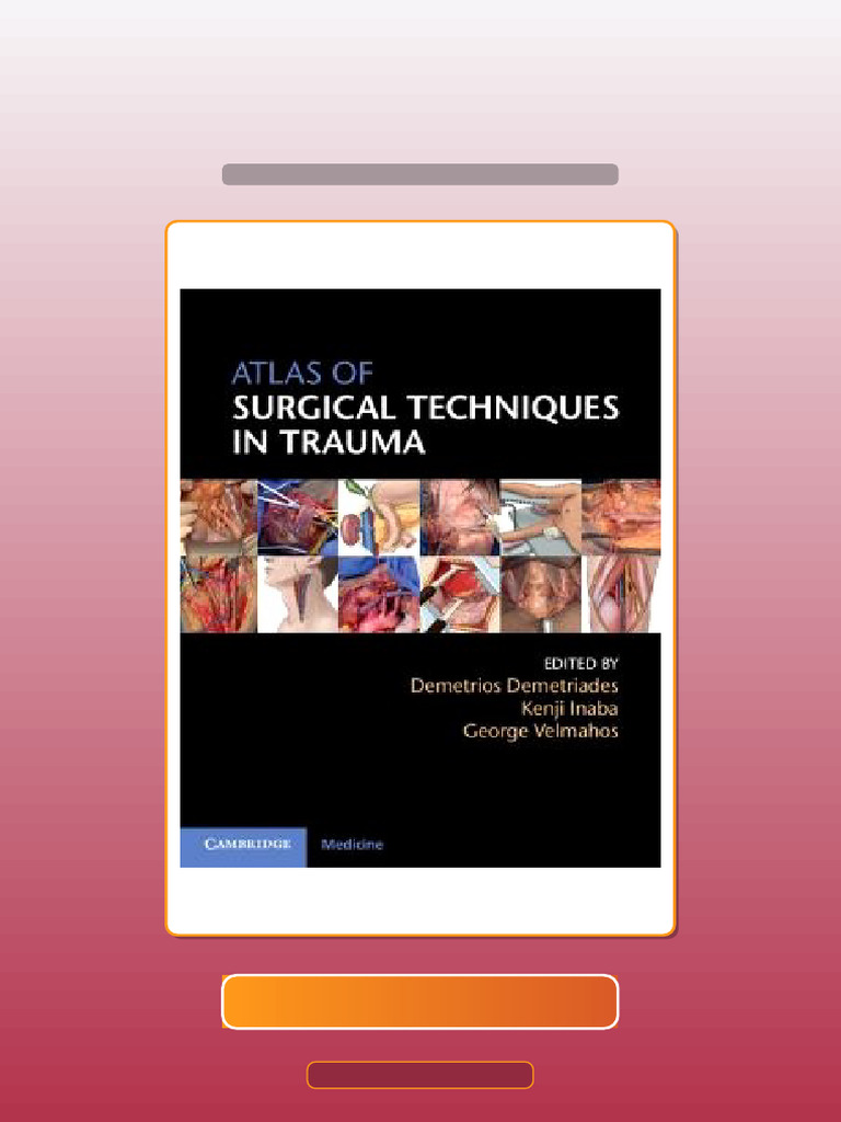 Answers for Atlas of Surgical Techniques in Trauma | PDF | Pathology ...