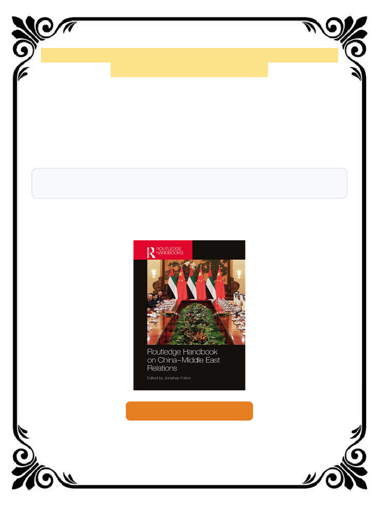 Routledge Handbook on China Middle East Relations 1st Edition Jonathan ...