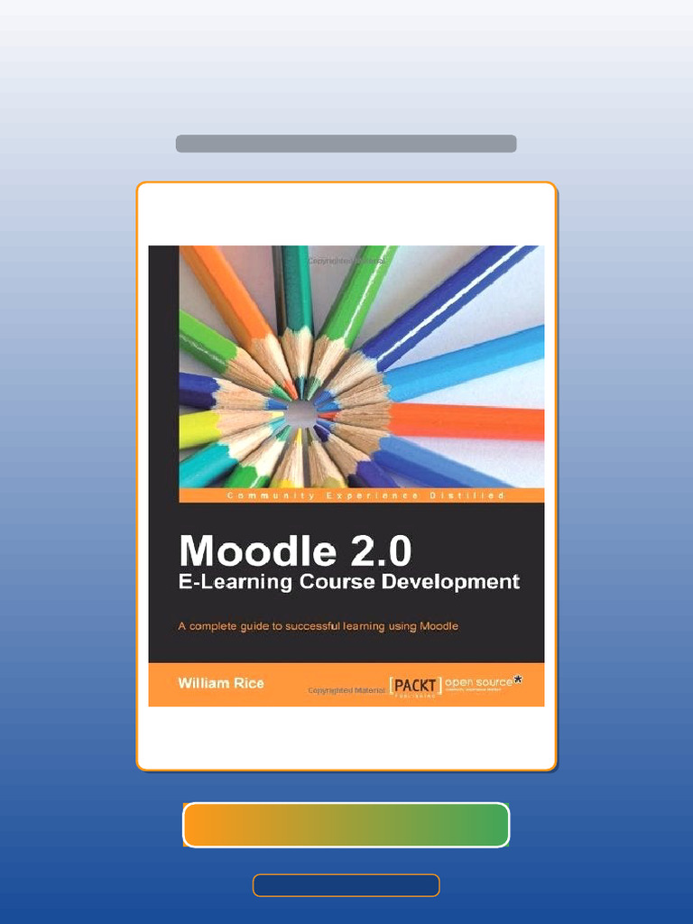 Answers for Moodle 20 ELearning Course Development eBook and TestBank ...