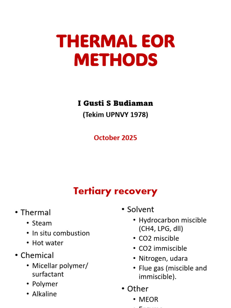Thermal EOR Methods - Kapita Selekta October 2025 | PDF | Enhanced Oil ...