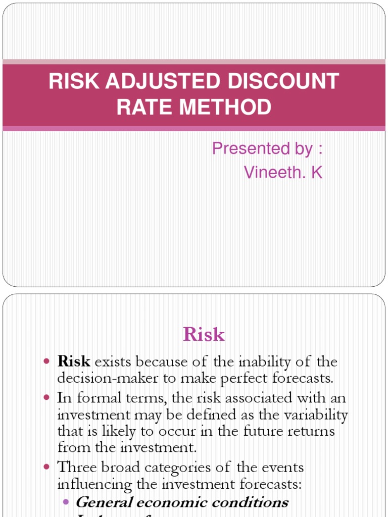 Risk Adjusted Discount Rate Method: Presented By: Vineeth. K | PDF ...