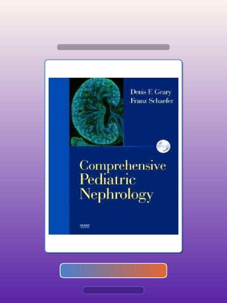 Ultimate Bundle Comprehensive Pediatric Nephrology Ebook and TestBank ...