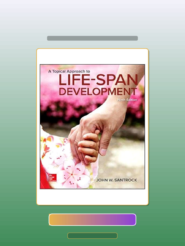 Answers for a Topical Approach to Lifespan Development 9th by Santrock ...