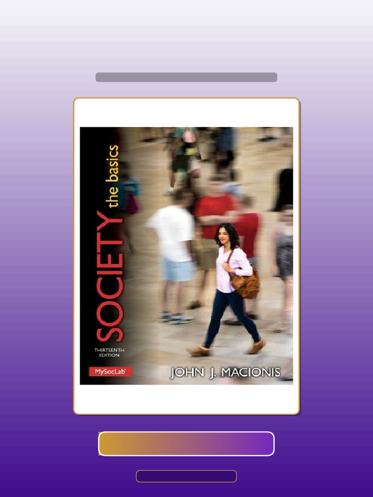 Answers For Society The Basics Macionis 13th Edition Ebook and TestBank ...