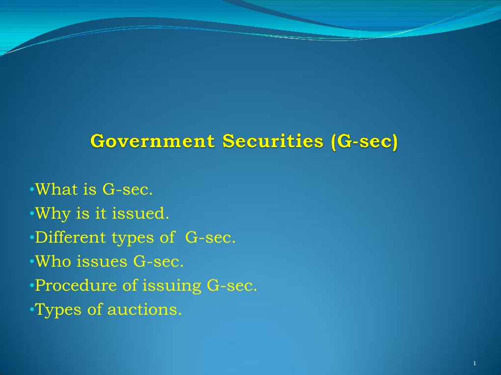 What Is G-Sec. Why Is It Issued. Different Types of G-Sec. Who Issues G ...