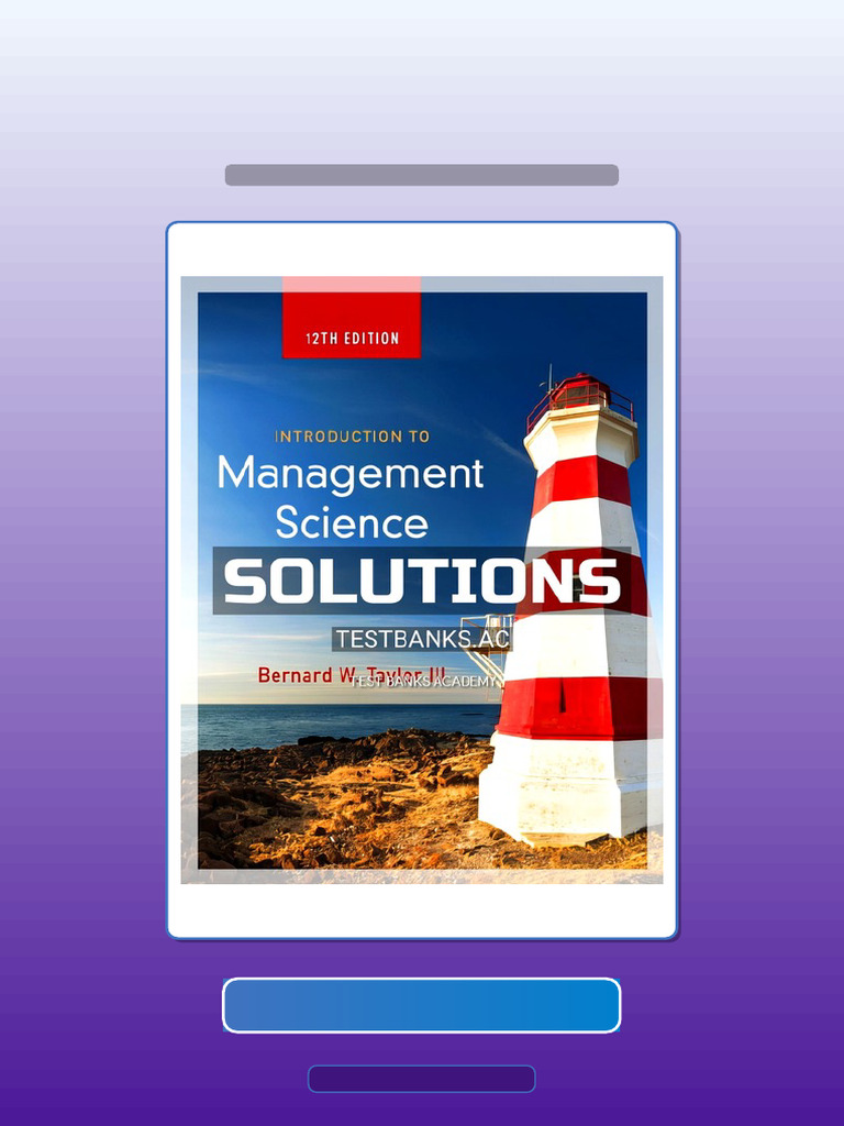 Solutions Manual for Introduction to Management Science 12th Edition by ...