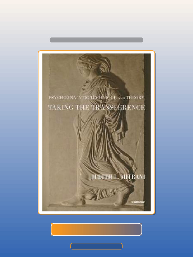 Psychoanalytic Technique and Theory Taking the Transference eBook and ...