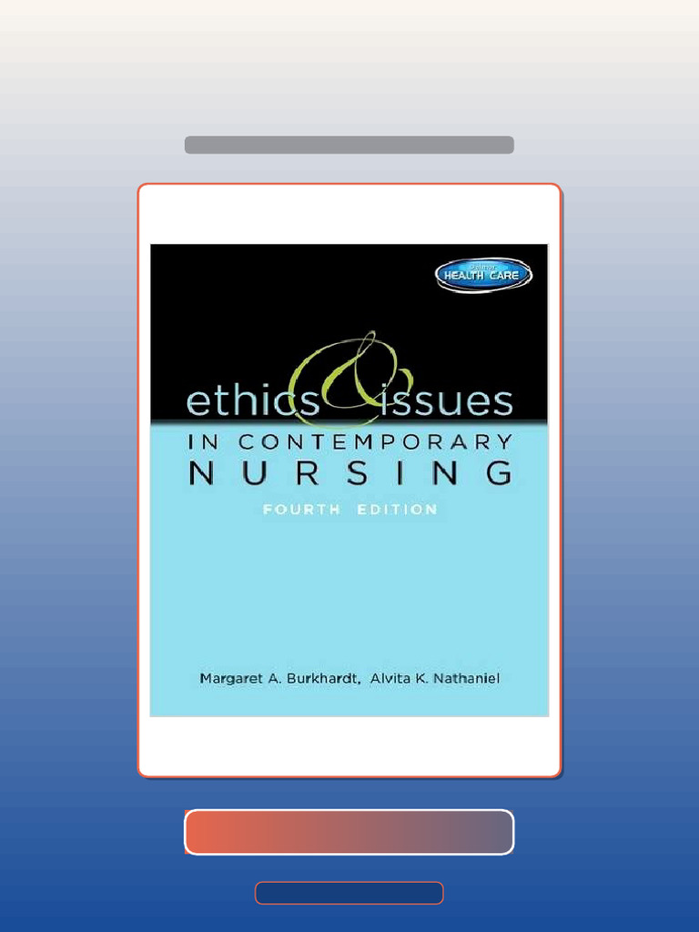 Ultimate Bundle Ethics and Issues in Contemporary Nursing 4th Edition ...