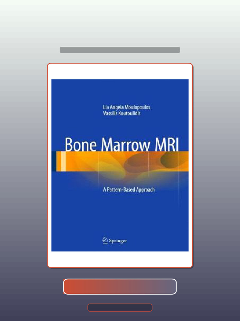 Answers For Bone Marrow MRI A PatternBased Approach | PDF | Multiple ...