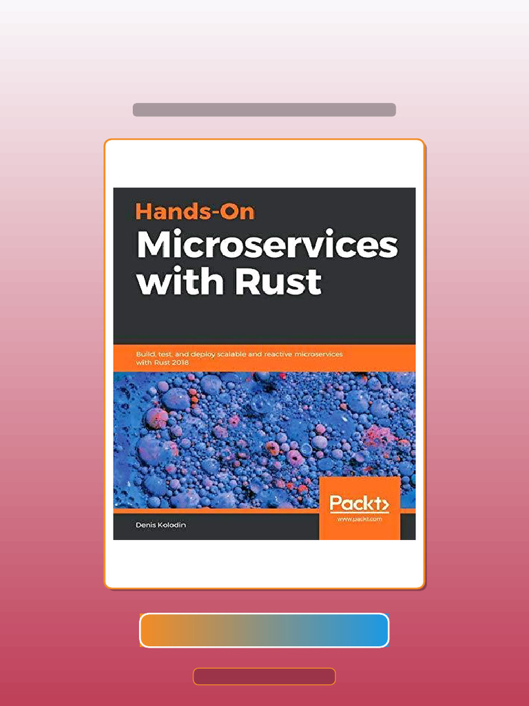 Answers For Handson Microservices With Rust Build Test And Deploy Scalable And Reactive