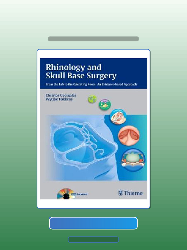 Rhinology and Skull Base Surgery From the Lab to the Operating Room an ...