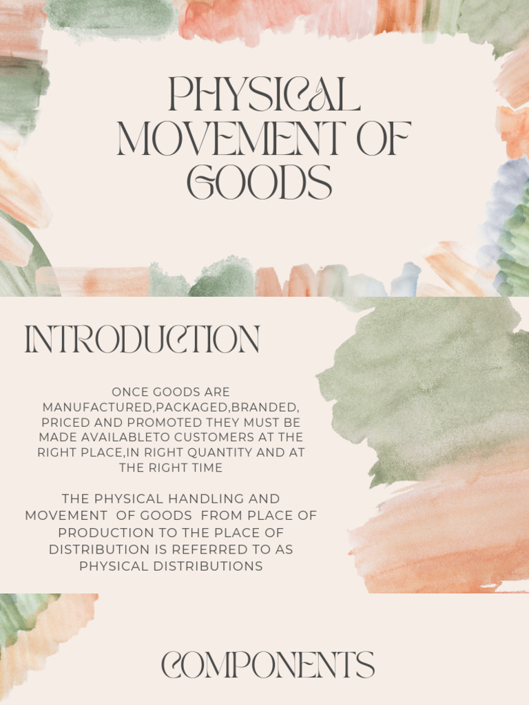 Physical Distribution of Goods Explained | PDF | Warehouse | Inventory