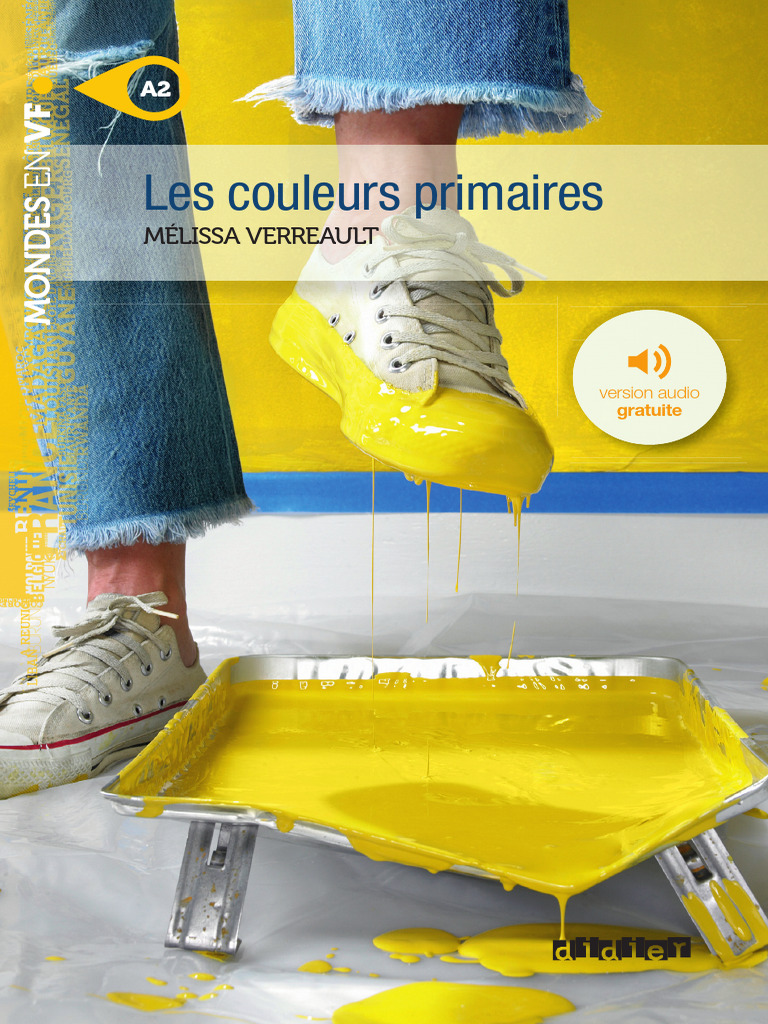 Les couleurs primaires : roman de Mélissa Verreault | PDF