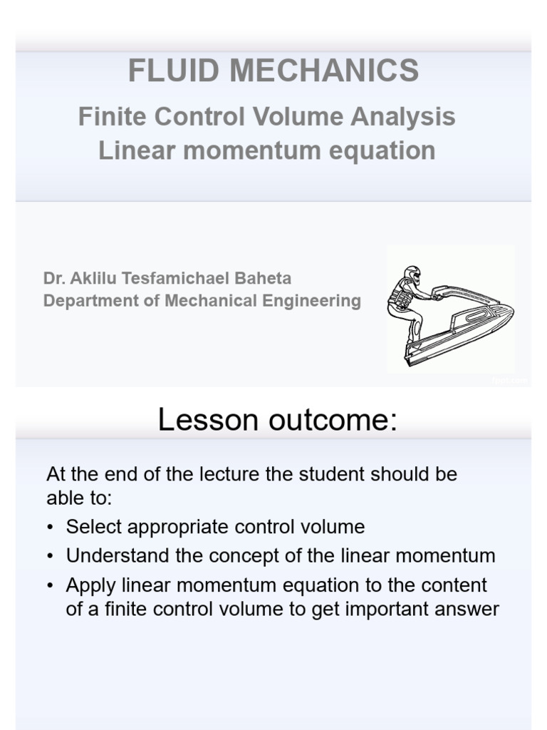 Fluid Mechanics Chapter 3-Linear Momentum | PDF | Force | Momentum