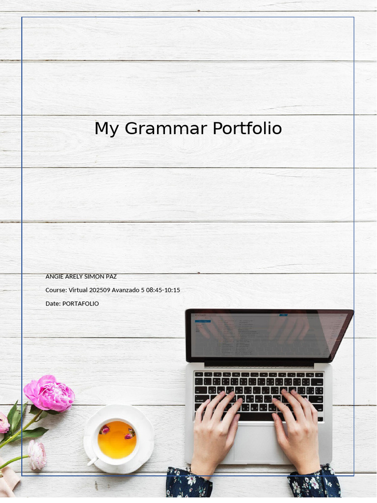AG1 Grammar Portfolio ANGIE | PDF | Verb | Subject (Grammar)