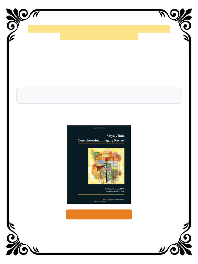 Mayo Clinic Gastrointestinal Imaging Review 1st Edition C. Daniel ...