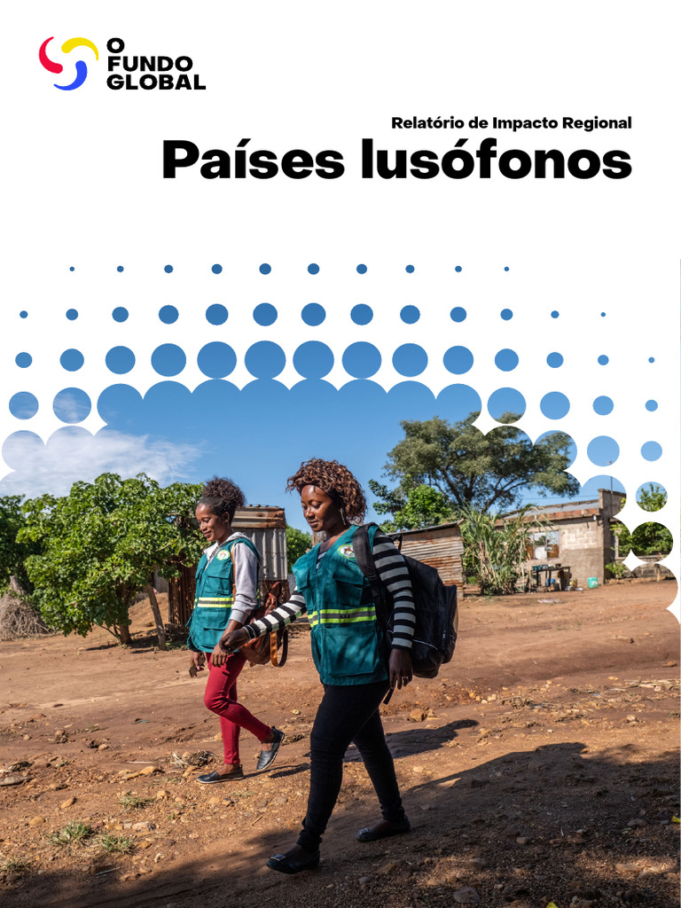 Impacto do Fundo Global nos Países Lusófonos | PDF | Malária | HIV